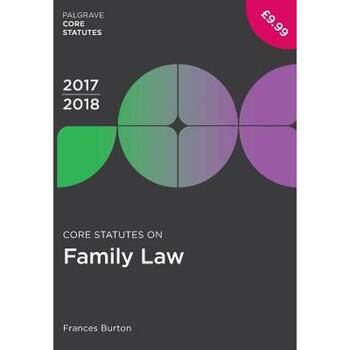 Core Statutes on Family Law 2017-18