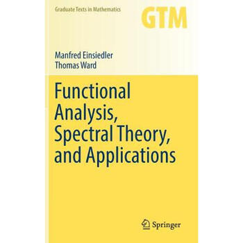 Functional Analysis, Spectral Theory, and Ap...
