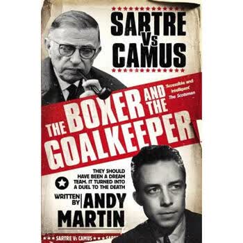 Boxer and The Goal Keeper: Sartre Versus Camus