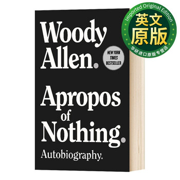 华研原版 Apropos of Nothing 凭空而来 伍迪艾伦自传 英文原版