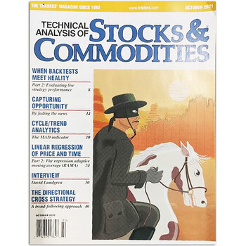 【单期可选】Technical Analysis of Stocks&Commodities 202 2021年10月刊