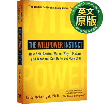 自控力 英文原版 The Willpower Instinct 斯坦福大学大受欢迎的心理学