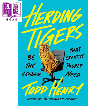 终身学习（领导力篇） 英文原版 Herding Tigers Todd Henry 领导力