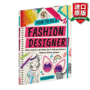 英文原版 成为时尚设计师 DK How To Be A Fashion Designer 儿童科普