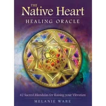 Native Heart Healing Oracle: 42 Sacred Manda...