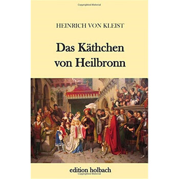 Das K?thchen von Heilbronn.