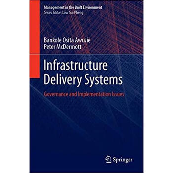 高被引Infrastructure Delivery Systems: Governance