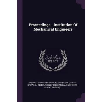Proceedings - Institution Of Mechanical Engineer