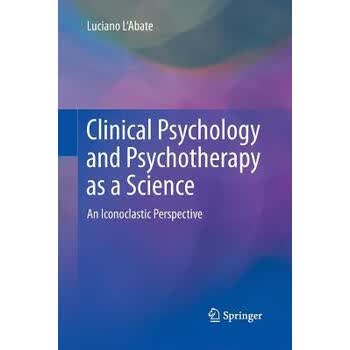 Clinical Psychology and Psychotherapy as a Scie