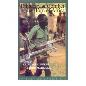 Ethnicity and Conflict in the Horn of Africa