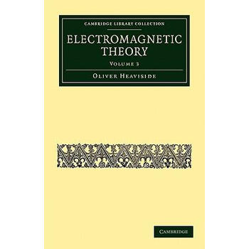 Electromagnetic Theory - Volume 3