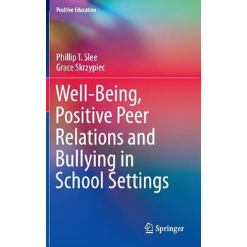 Well-Being, Positive Peer Relations and Bullyin