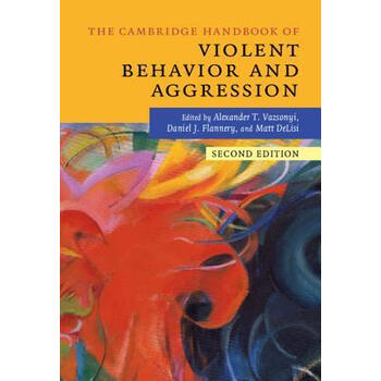 The Cambridge Handbook of Violent Behavior and