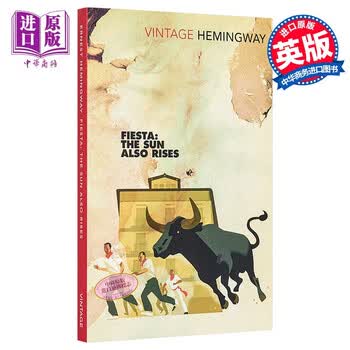 海明威 太阳照常升起 英文原版 Fiesta The Sun Also Rises Ernest Hemingway
