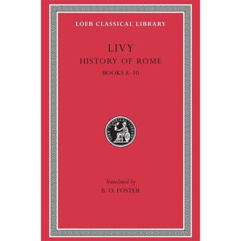 History of Rome, Volume IV: Books 8-10