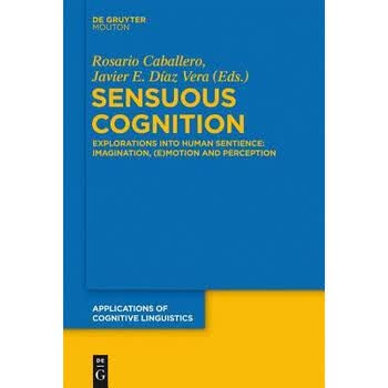 高被引Sensuous Cognition: Explorations Into Human