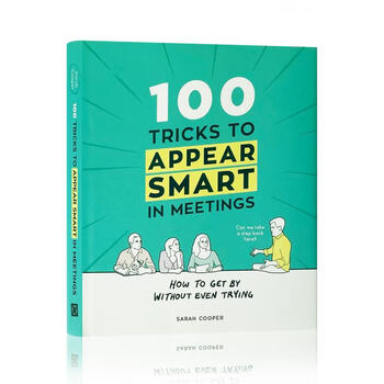 一百个让你会议中显得更聪明的秘籍 100 Tricks to Appear Smart in ...