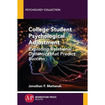 College Student Psychological Adjustment: Explo