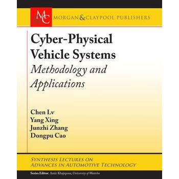 Cyber-Physical Vehicle Systems: Methodology and