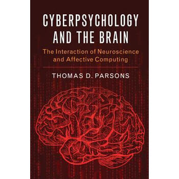Cyberpsychology and the Brain