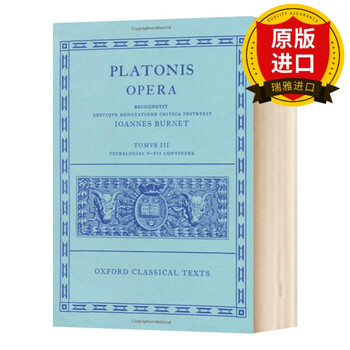 英文原版 Plato Opera Vol III 柏拉图歌剧 第三卷 第2修订版 英语希腊语双语 Opera Volume III Theages Charmides 进口英语书籍