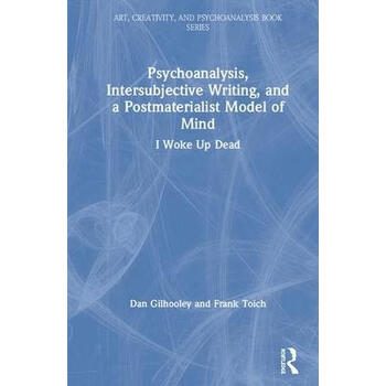 Psychoanalysis, Intersubjective Writing, and a