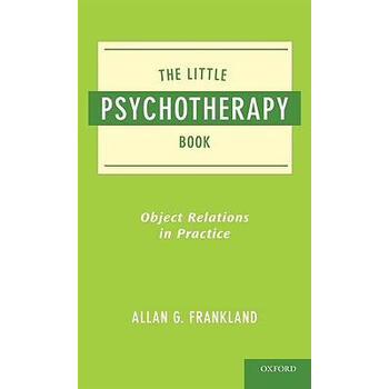 The Little Psychotherapy Book: Object Relations