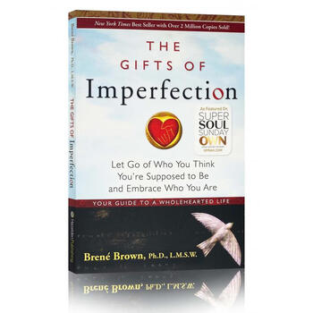 不完美的礼物 The Gifts of Imperfection: Let Go of Who...