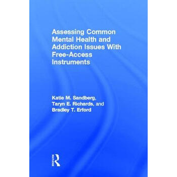 Assessing Common Mental Health and Addiction Is