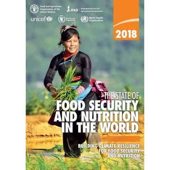 The State of Food Security and Nutrition in the