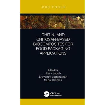 Chitin- And Chitosan-Based Biocomposites for Foo