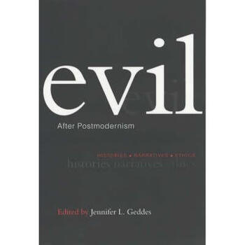 Evil after Postmodernism: Histories, Narrati...