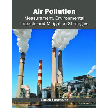 Air Pollution: Measurement, Environmental Impact