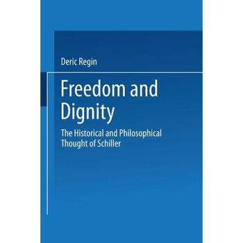 Freedom and Dignity: The Historical and Phil...