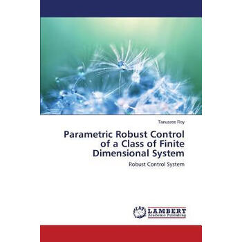 Parametric Robust Control of a Class of Finite D