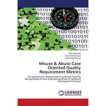 Misuse & Abuse Case Oriented Quality Requirement