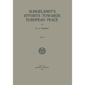 Slingelandt's Efforts Towards European Peace