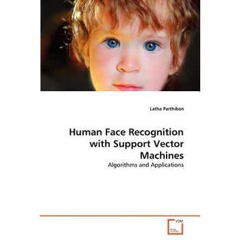 Human Face Recognition with Support Vector Machi