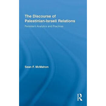 The Discourse of Palestinian-Israeli Relations:
