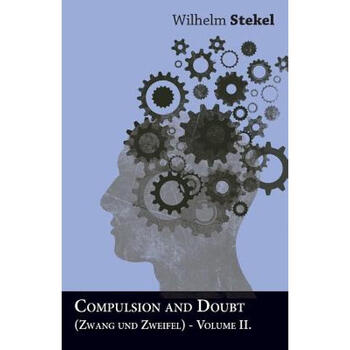 Compulsion and Doubt (Zwang Und Zweifel) - V...