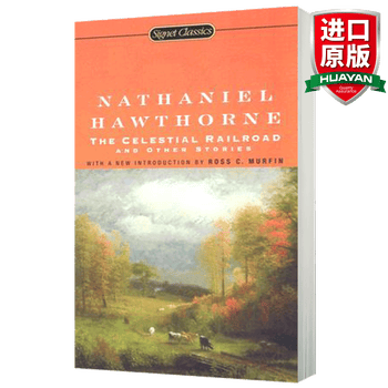英文原版 通天铁路 The Celestial Railroad and Other Stories