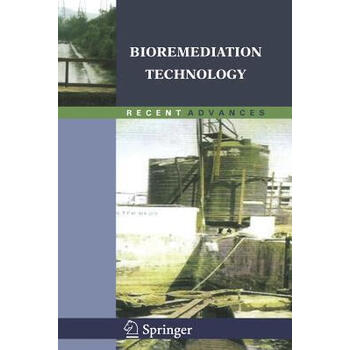 Bioremediation Technology: Recent Advances