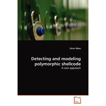 Detecting and Modeling Polymorphic Shellcode    