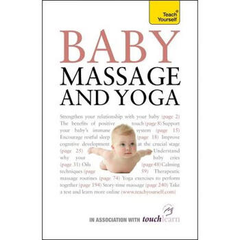 Baby Massage and Yoga: An authoritative guid...