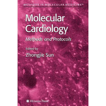 Molecular Cardiology: Methods and Protocols