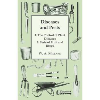 Diseases and Pests 1. The Control of Plant D...