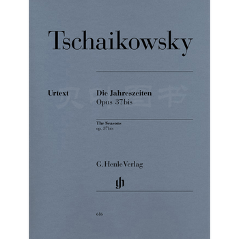 亨乐原版 柴可夫斯基 四季歌 Tschaikowsky Jahreszeiten HN616