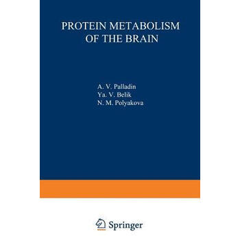Protein Metabolism of the Brain