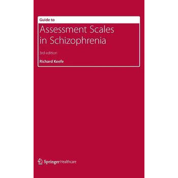 Guide to Assessment Scales in Schizophrenia