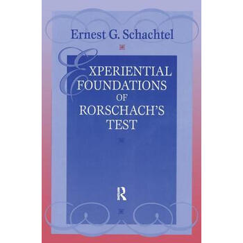 Experiential Foundations of Rorschach's Test